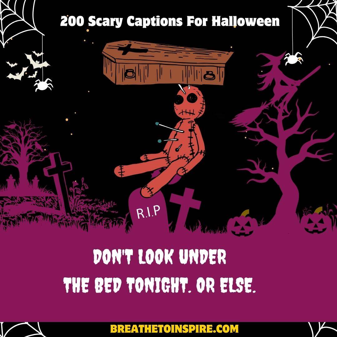 200+ Scary Captions For Instagram (Halloween 2023 Edition) - Breathe To ...