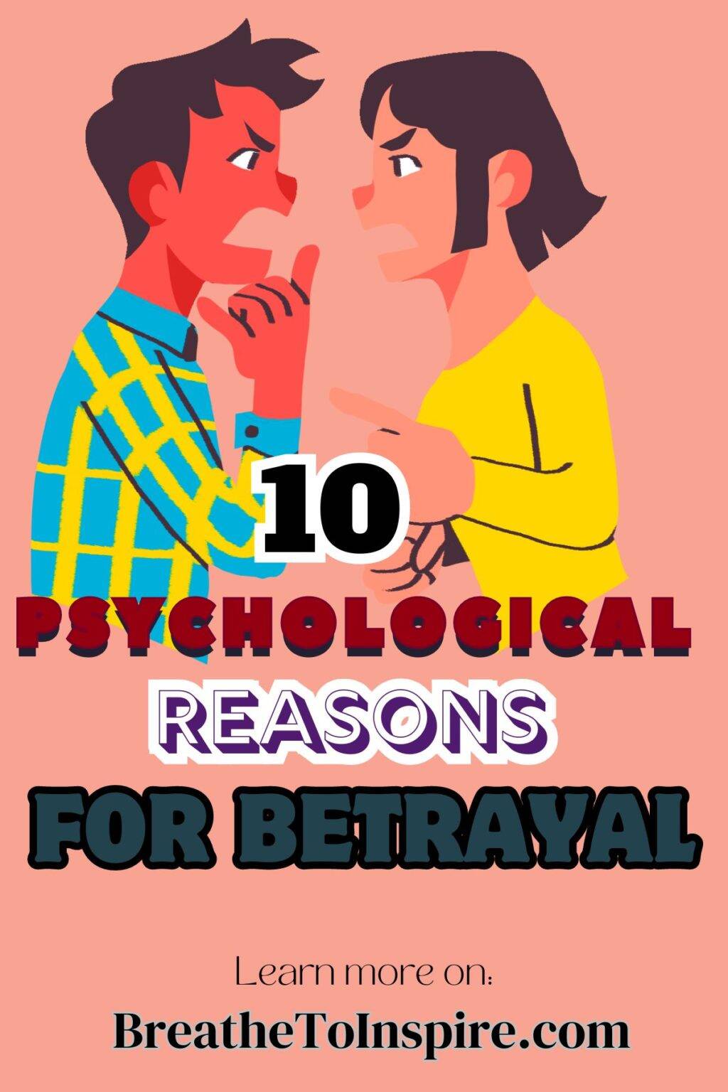 10 Psychological Reasons For Betrayal In Every Relationship - Breathe ...